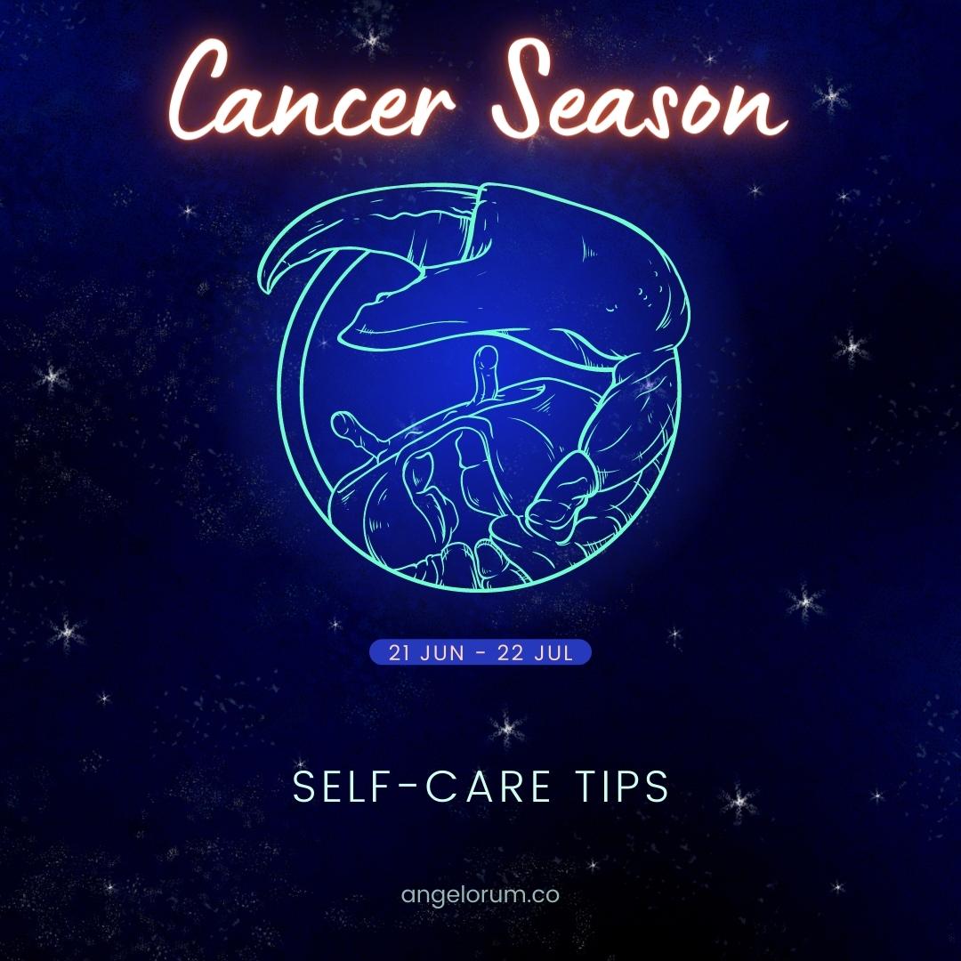 13 Cancer Season Self-Care Tips ⋆ Angelorum