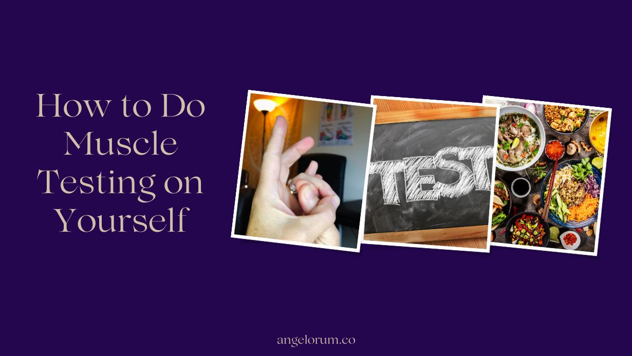 Muscle Testing for Holistic Health & Wellbeing ⋆ Angelorum