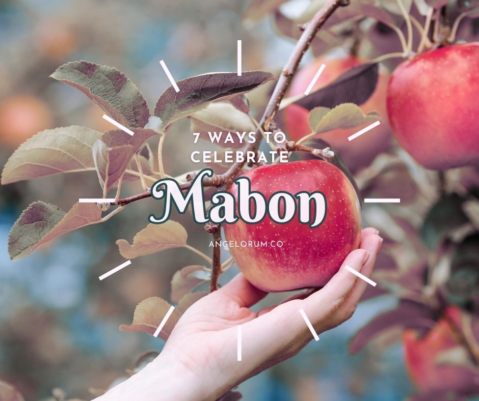 7 Ways to Celebrate Mabon ⋆ Angelorum