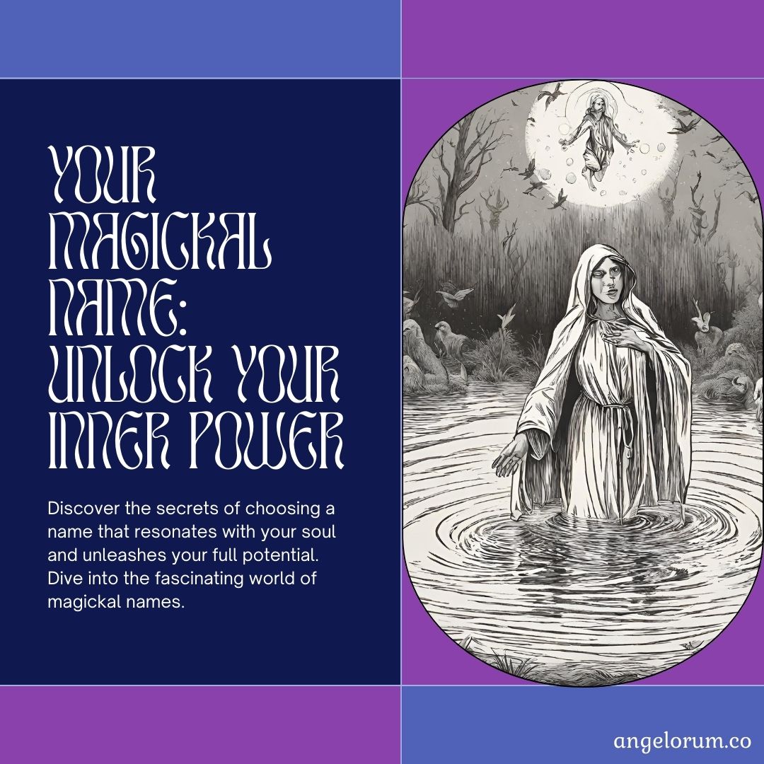 Taking a Witch's Name - How to Choose Your Magickal Name ⋆ Angelorum