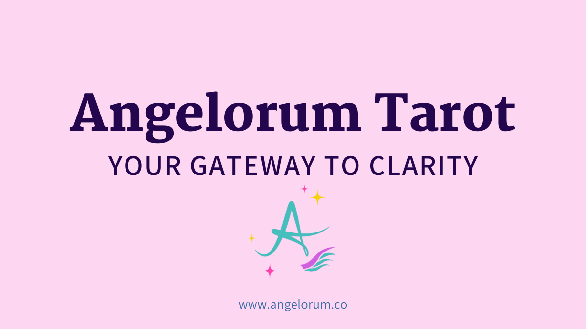 Angelorum Tarot ⋆ Ancient Wisdom for Inspired Living