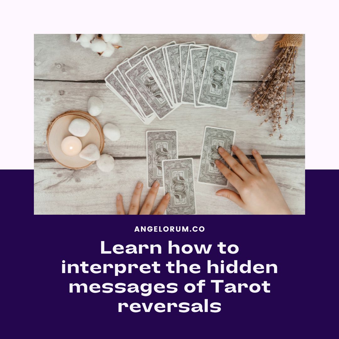 7 Ways to Interpret Tarot Reversals ⋆ Angelorum Tarot