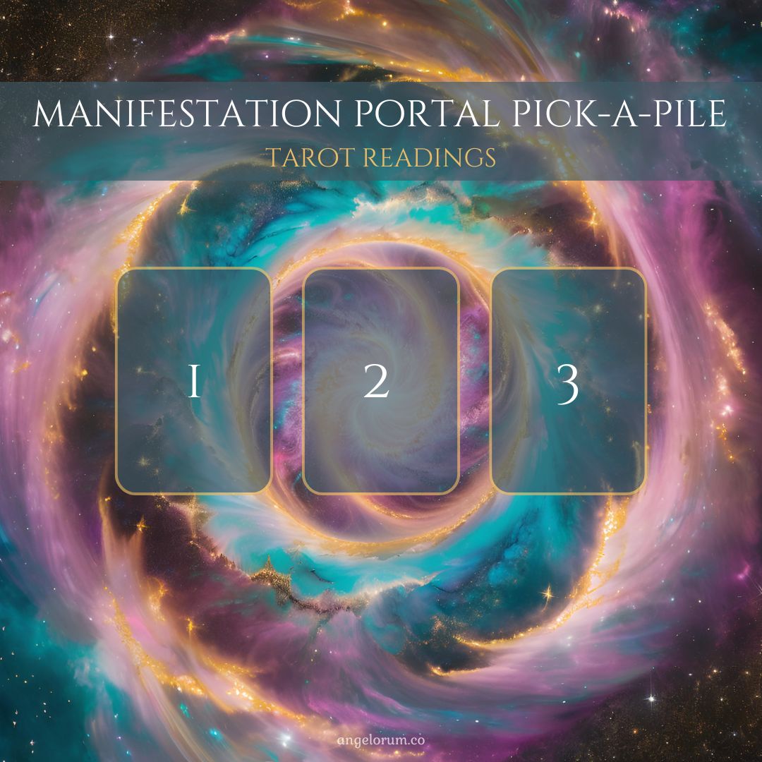 Manifestation Portal Pick-a-Pile Tarot Readings ⋆ Angelorum